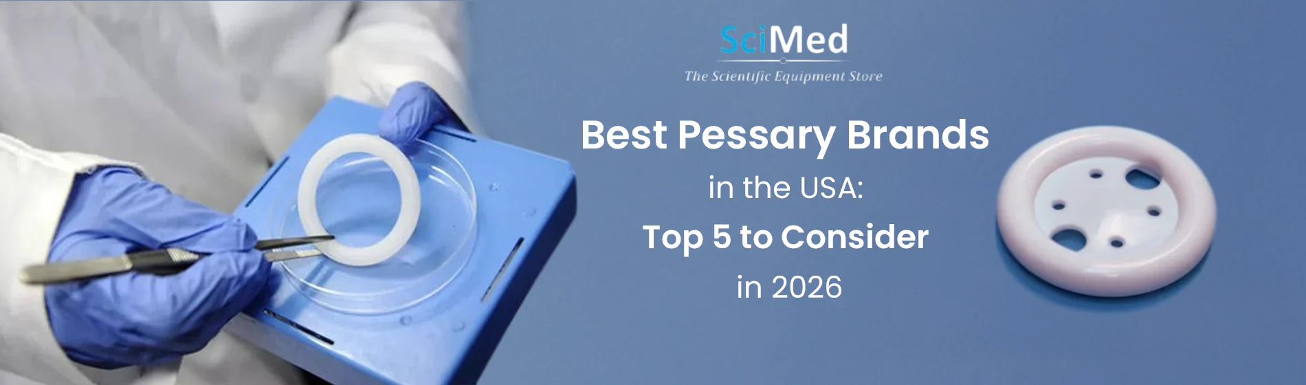 Best Pessary Brands in the USA: Top 5 to Consider in 2026 – SciMed Store